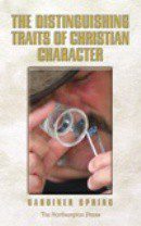 The Distinguishing Traits of Christian Character - Christian Bookshop