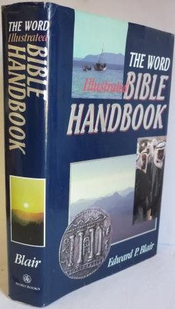 Word Illustrated Bible Handbook - Christian Bookshop