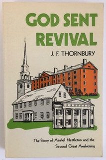 God Sent Revival: Asahel Nettleton and the Second Great Awakening ...