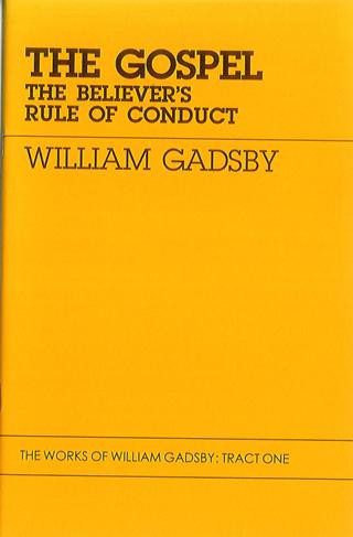 The Gospel - The Believer's Rule of Conduct - Christian Bookshop