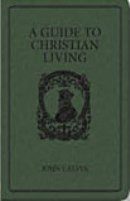 A Guide To Christian Living - Christian Bookshop